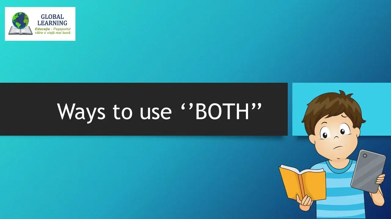 Ways to use 'both' – Global-Learning.ro