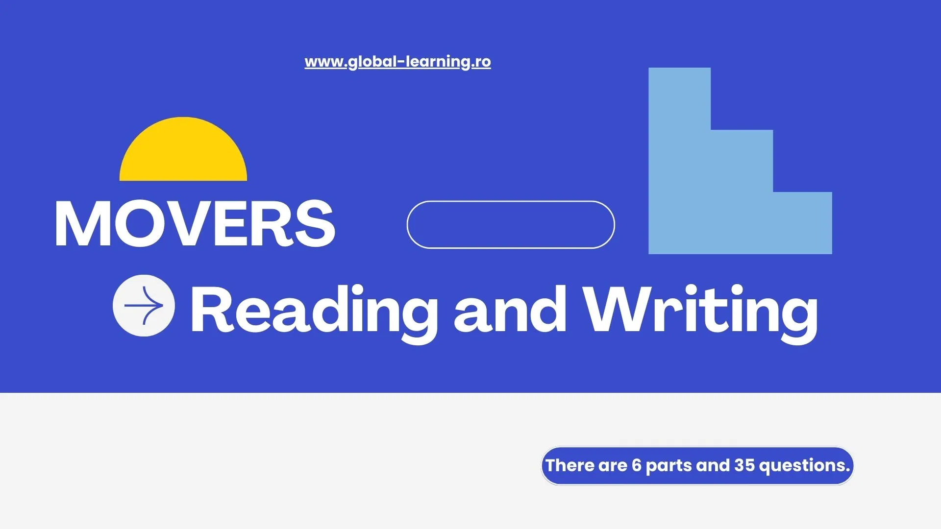 Model Movers - Proba de Reading and Writing – Global-Learning.ro